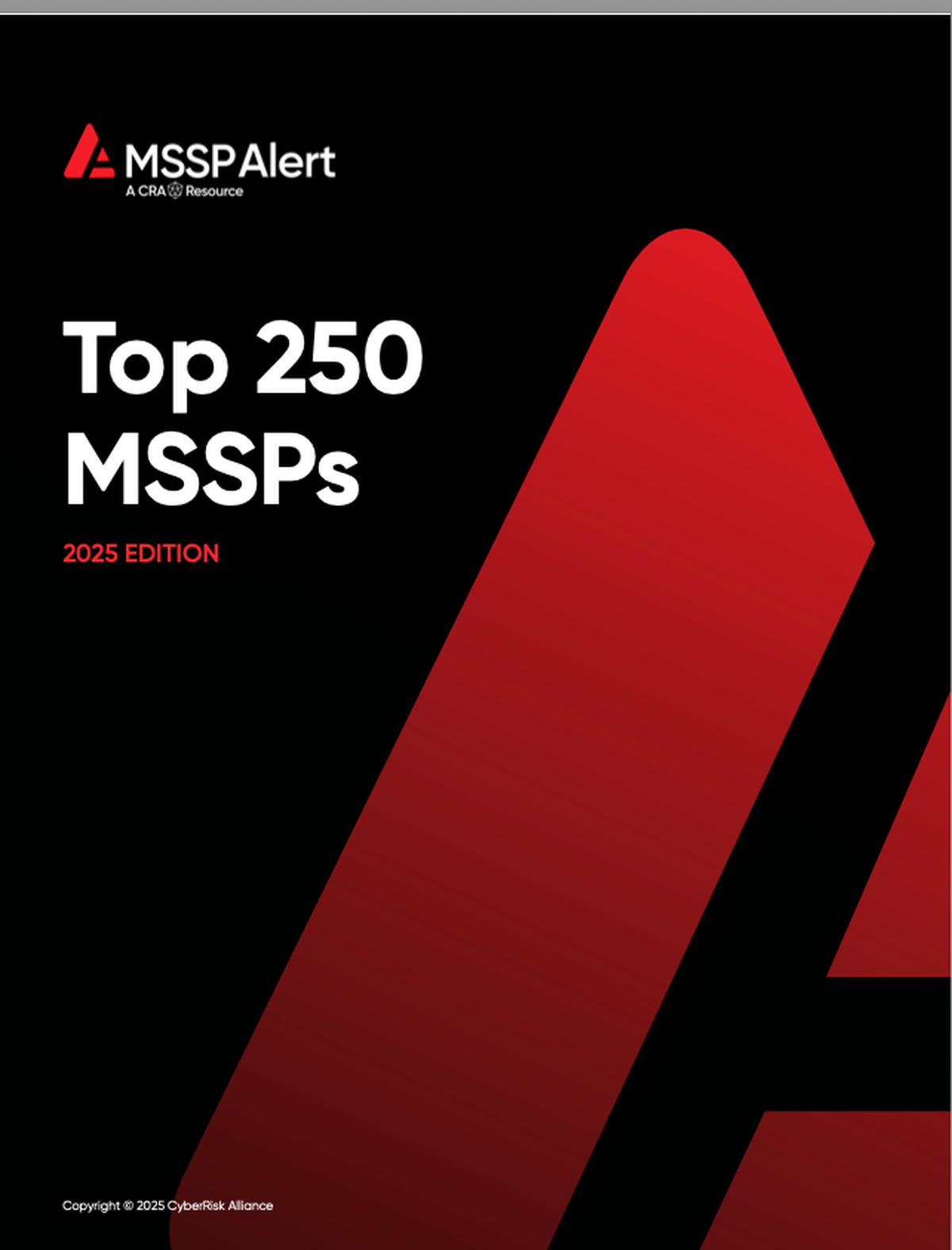 Top 250 MSSPs: 2025 Report and Research | MSSP Alert