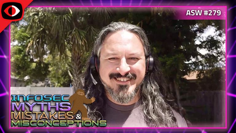 Infosec Myths, Mistakes, and Misconceptions – Adrian Sanabria – ASW #279 | SC Media