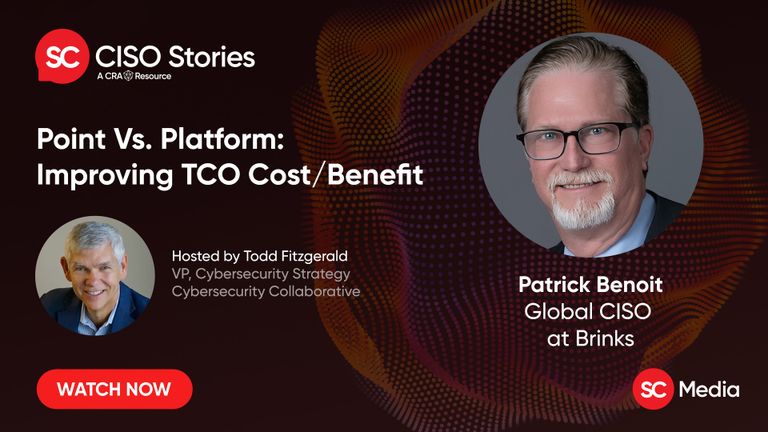 Point Vs. Platform: Improving TCO Cost/Benefit – Patrick Benoit – CSP #177 | SC Media