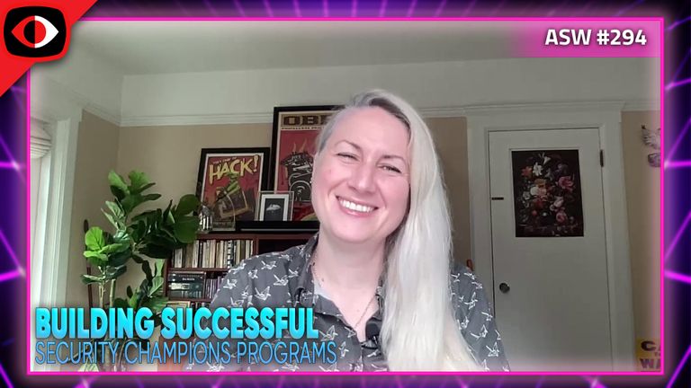 Building Successful Security Champions Programs – Marisa Fagan – ASW #294 | SC Media