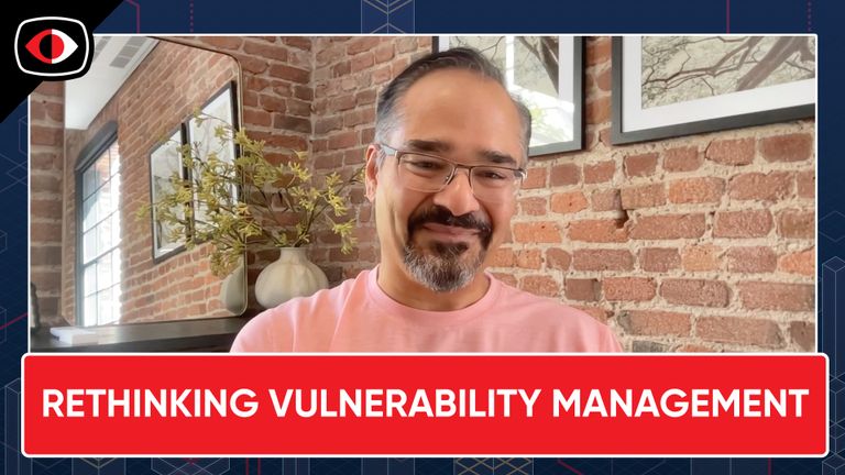 Rethinking risk based vulnerability management, Black Hat expo insights, and the news – Snehal ...