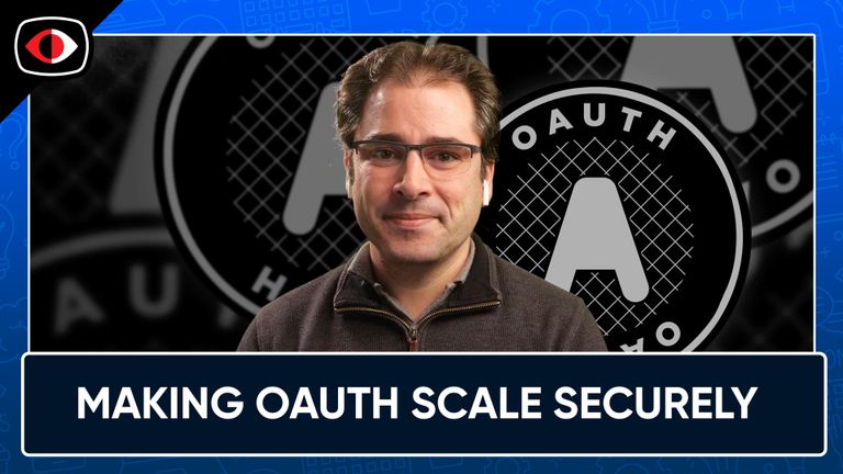 Making OAuth Scale Securely for MCPs – Aaron Parecki – ASW #360 | SC Media